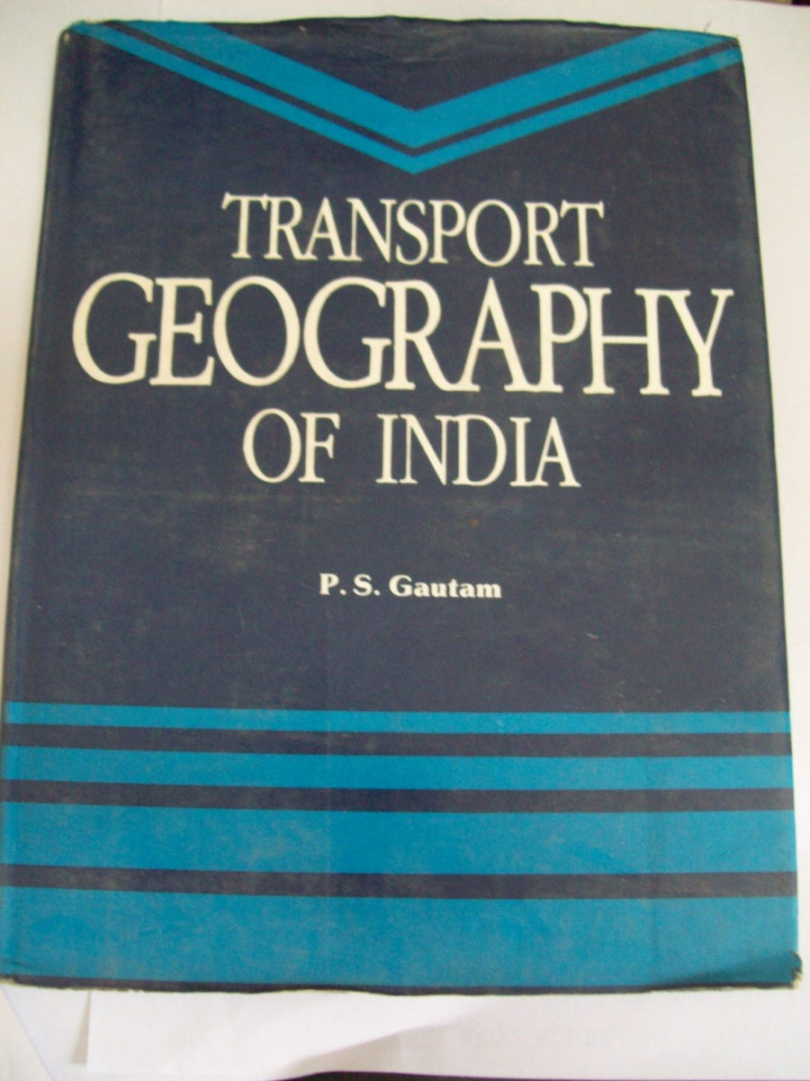 Transport Geography Of India – Mittal Publications