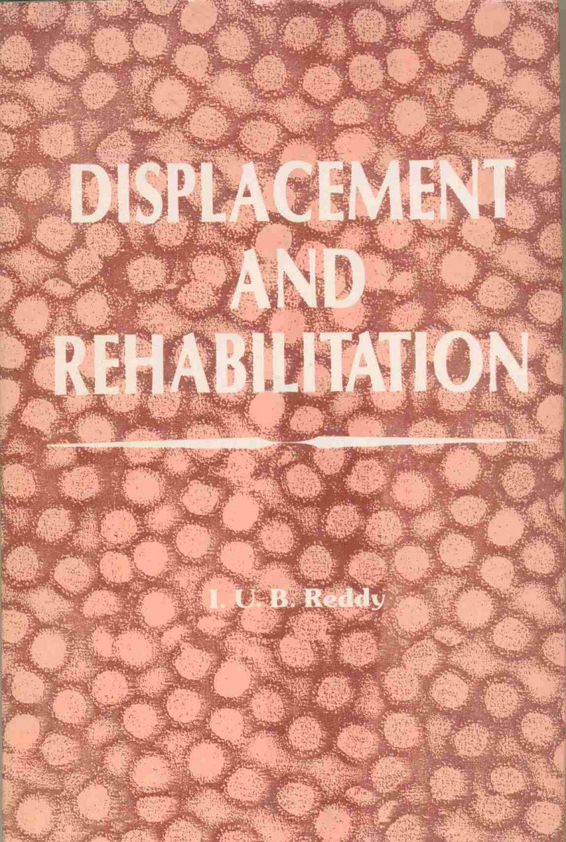 Displacement And Rehabilitation – Mittal Publications