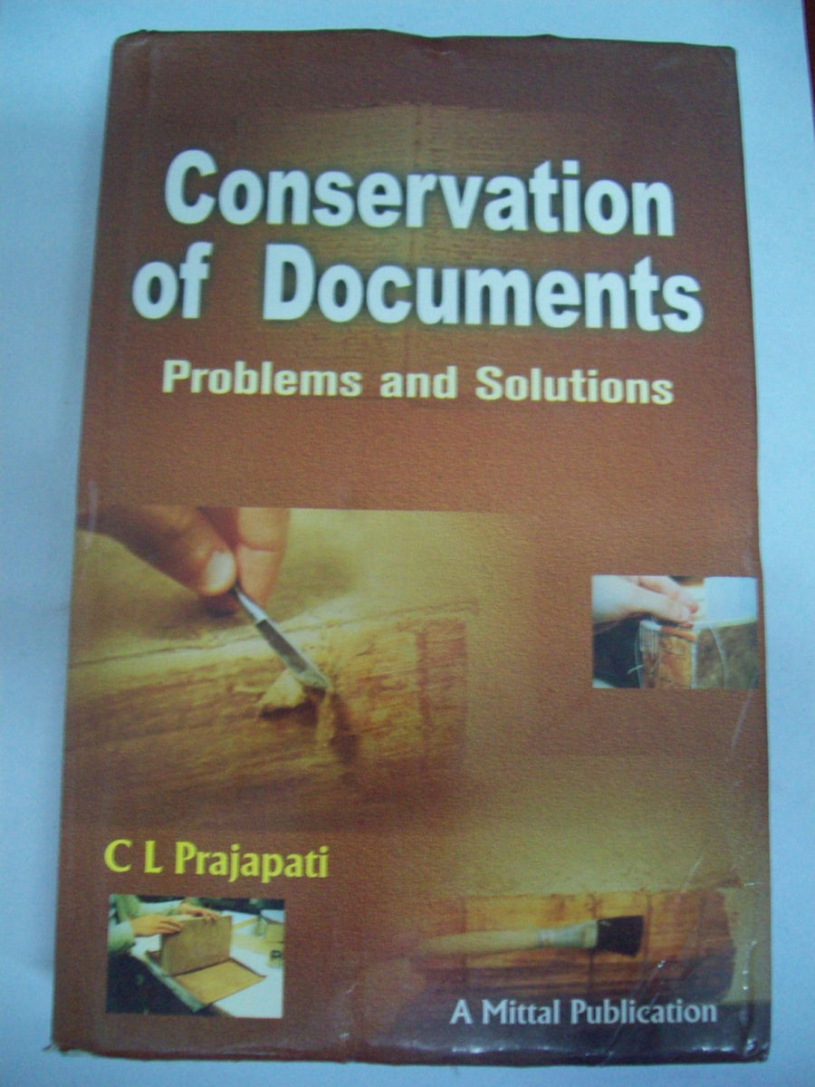 Conservation Of Documents Problems And Solutions – Mittal Publications