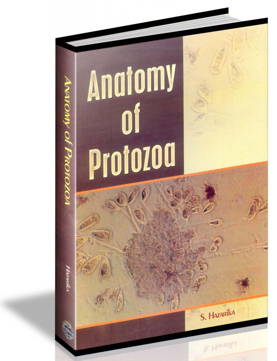 Anatomy of Protozoa – Mittal Publications