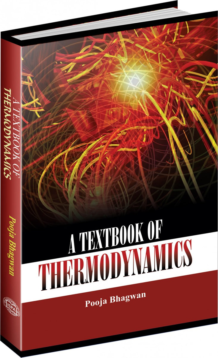 A Textbook of Thermodynamics – Mittal Publications