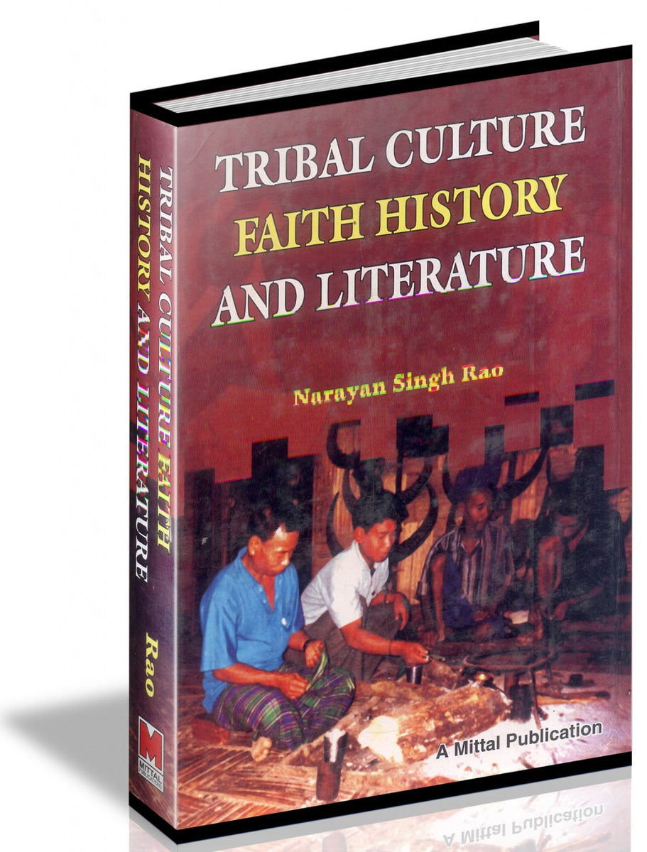 Tribal Culture Faith History and Literature – Mittal Publications