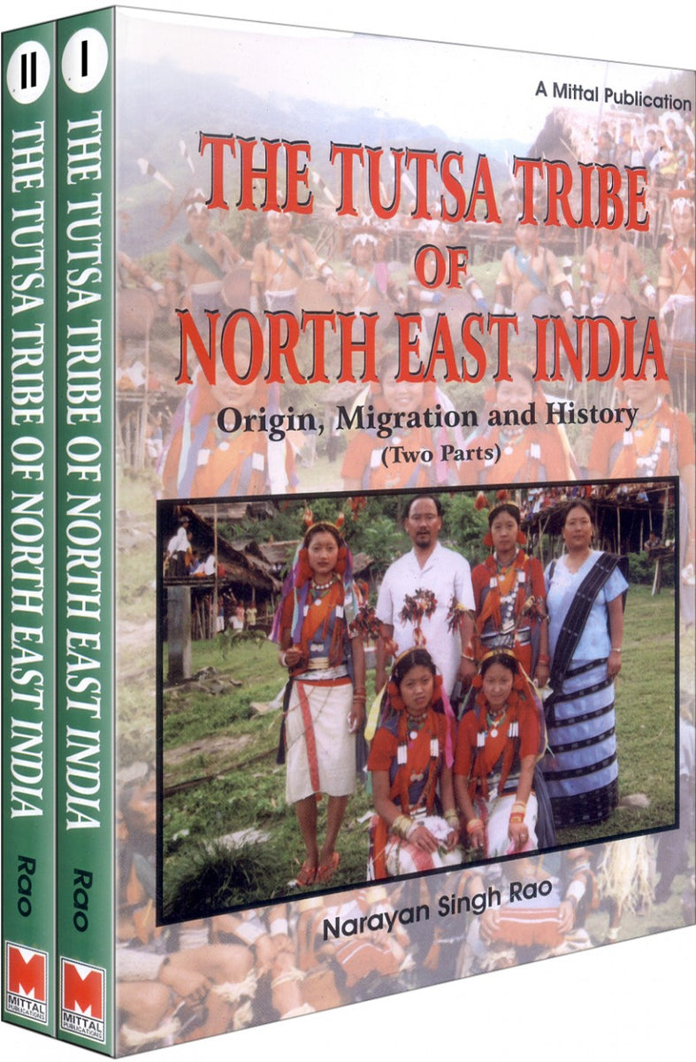 The Tutsa Tribe of North East India ( 2 Parts) – Mittal Publications