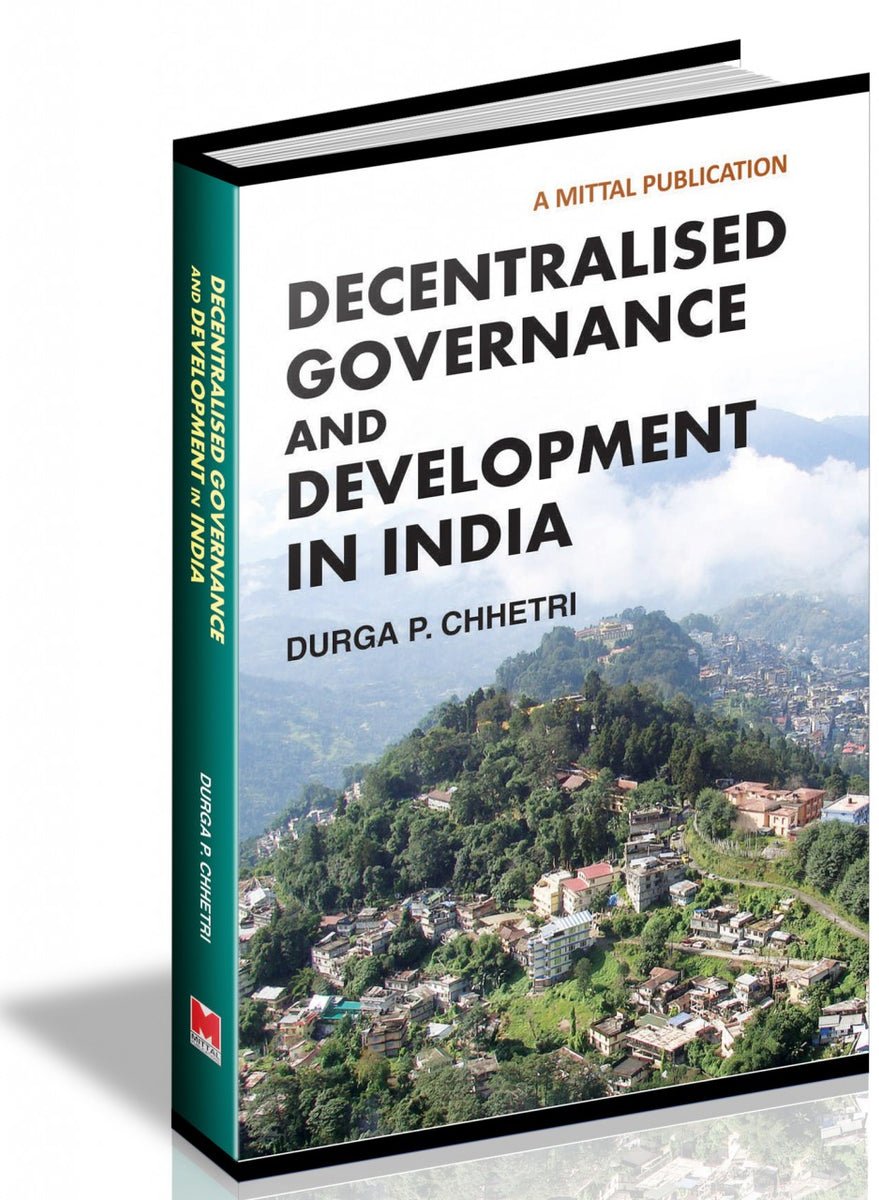 Decentralised Governance and Development in India – Mittal Publications