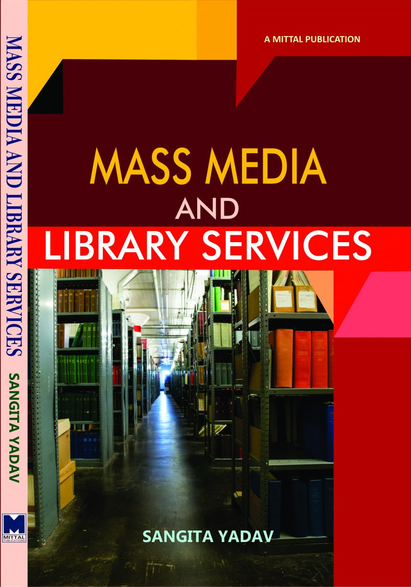 Mass Media and Library Services – Mittal Publications